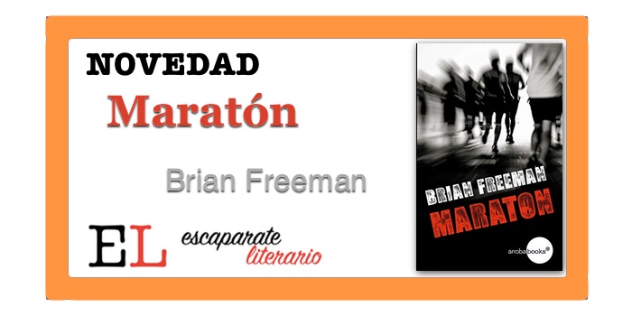 Novedad: Maratón (Brian Freeman) - Escaparate Literario