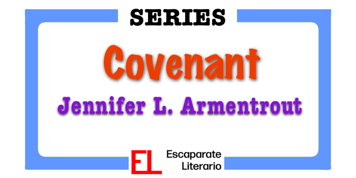 Saga Covenant (Jennifer L. Armentrout) - Escaparate Literario