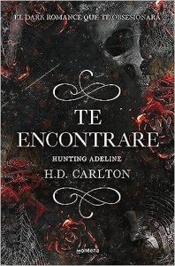 Bilogía Hunting Adeline (H. D. Carlton) - Escaparate Literario